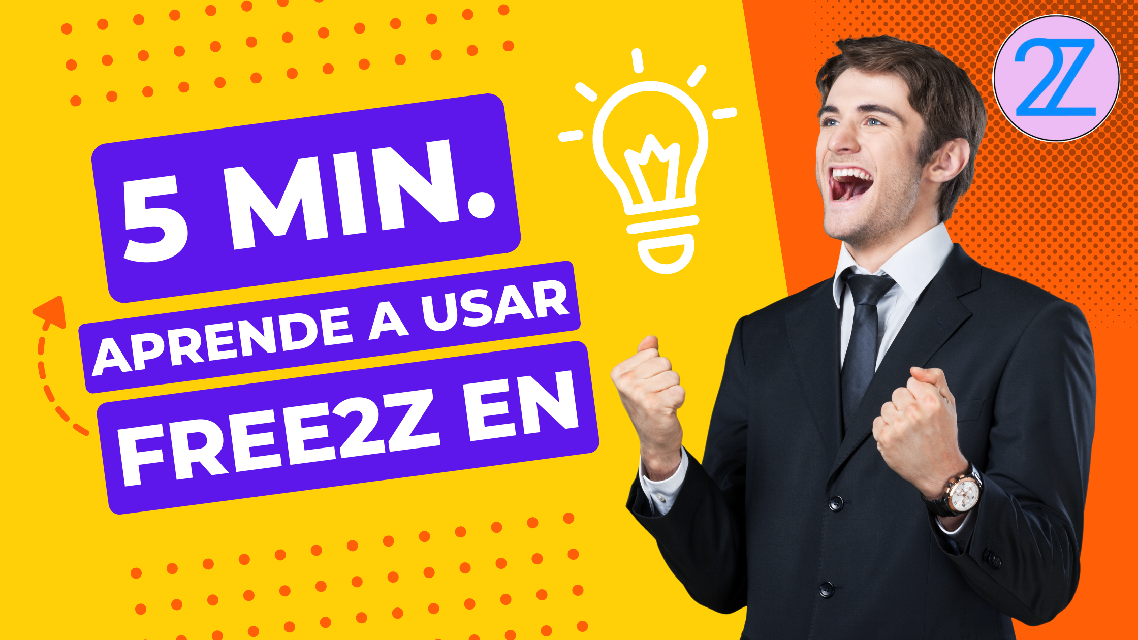 ¿Cómo comenzar a usar Free2z en 5 minutos?